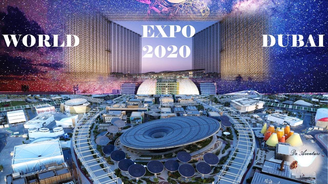 WORLD EXPO 2020 | DUBAI EXPO 2020 | DUBAI EXPO TOUR | DE AVENTURE - YouTube