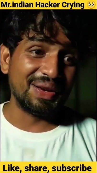 mr. indian Hacker Crying 🥺 ft. @MRINDIANHACKER || mr.indian hacker video | #short #viralshorts ...