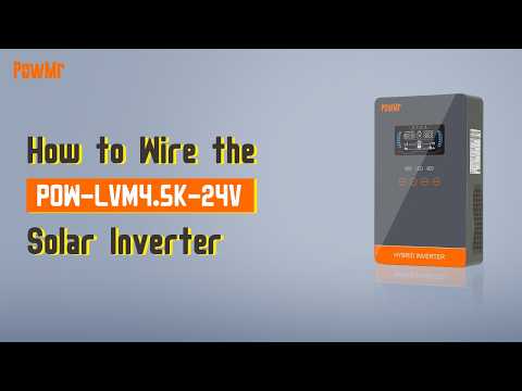 POW-LVM4.5K-24V Wiring Guide — Step-by-Step Solar Inverter Installation