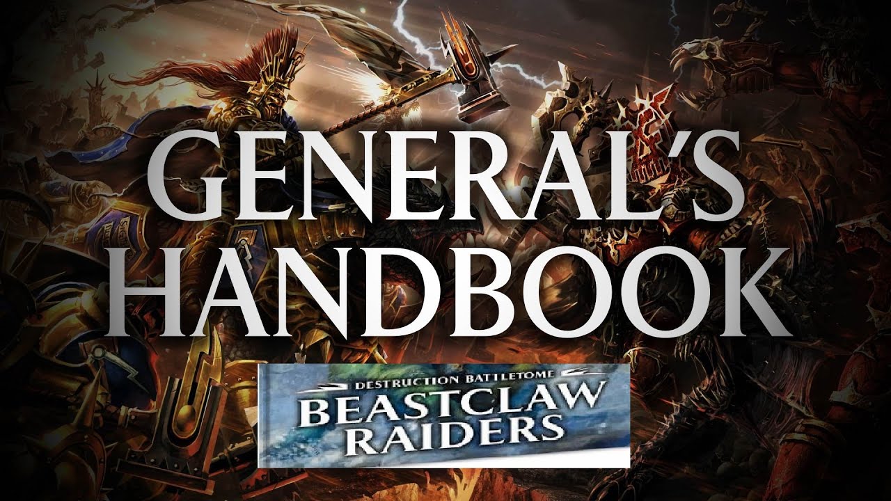 #245: Unlocking Age of Sigmar- BEASTCLAW RAIDERS -the Generals Handbook ...