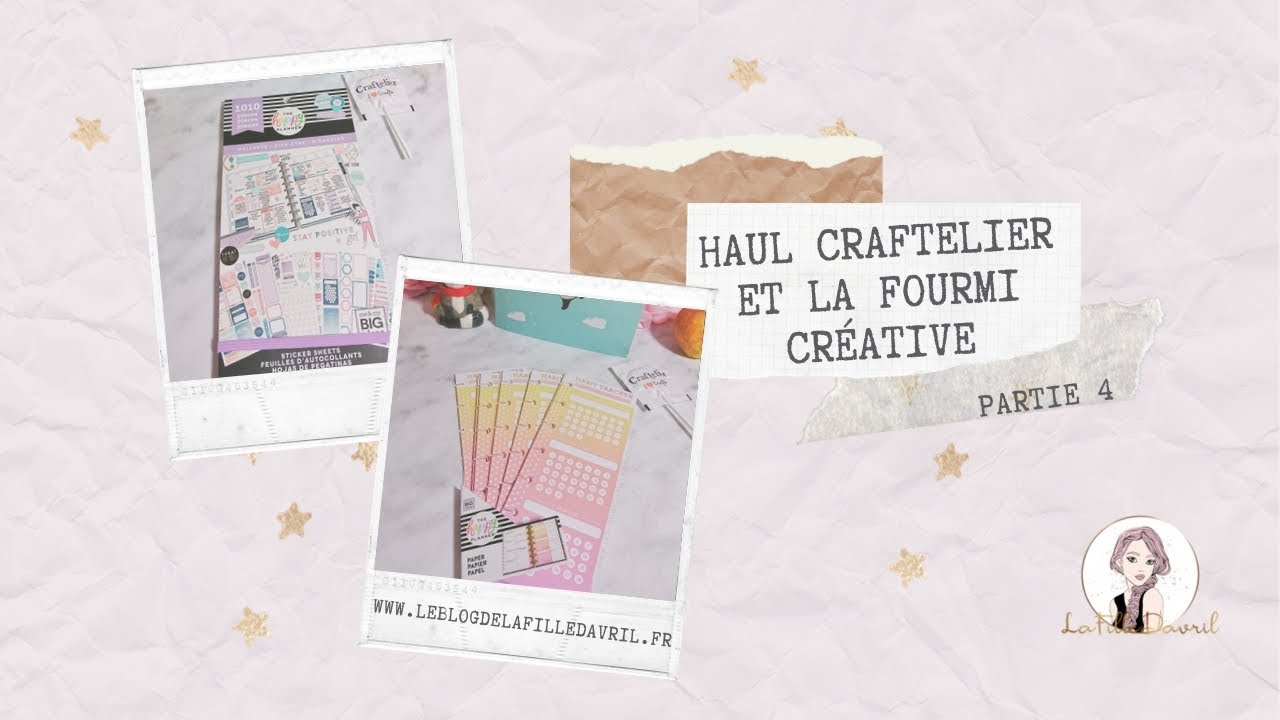 HAUL Craftelier et La Fourmi Créative, PARTIE 4 : Stickers Wellness et ...