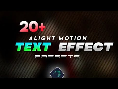 Text Animation Preset For Alight Motion | Alight MotionText Animation Preset | Text Effect XML ...