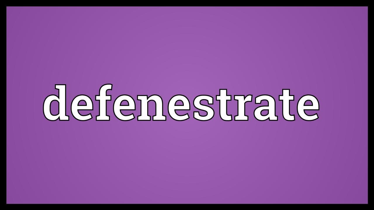Defenestrate Meaning - YouTube
