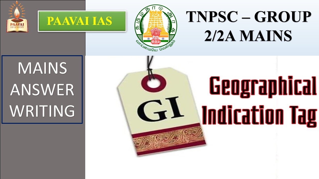 WHAT IS GI TAG AND ITS IMPORTACE - DETAIL VIDEO FOR GROUP - 2 MAINS ...