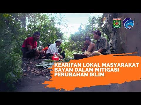 Kearifan Lokal Masyarakat Bayan Dalam Mitigasi Perubahan Iklim - Video AMH 2023 - YouTube