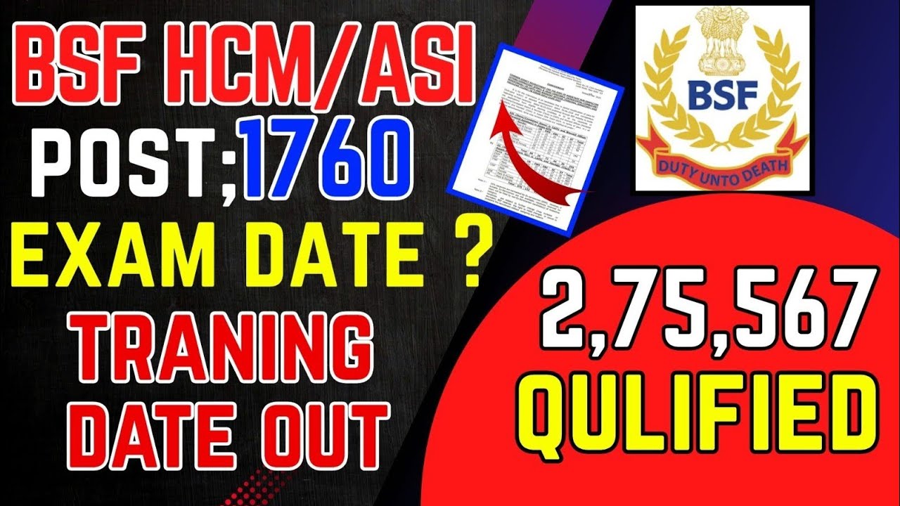 BSF HCM ASI Exam Date Training Schedule Out|BSF Hcm Asi Physical ...