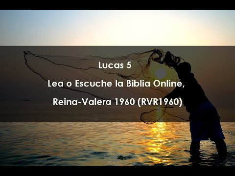 Lucas 5 Lea o Escuche la Biblia Online, Reina-Valera 1960 (RVR1960 ...