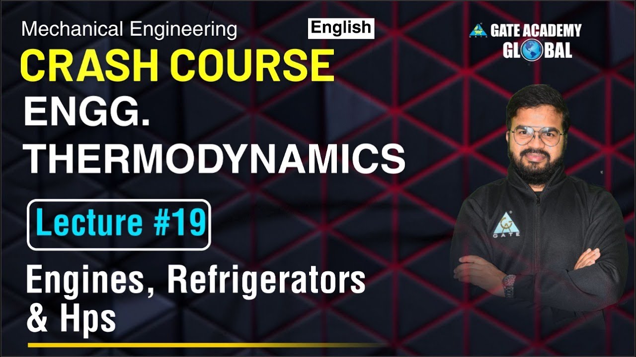 #19 | Engines, Refrigerators & HPs | ME | Crash Course (English ...
