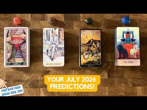 Your July 2026 Predictions!