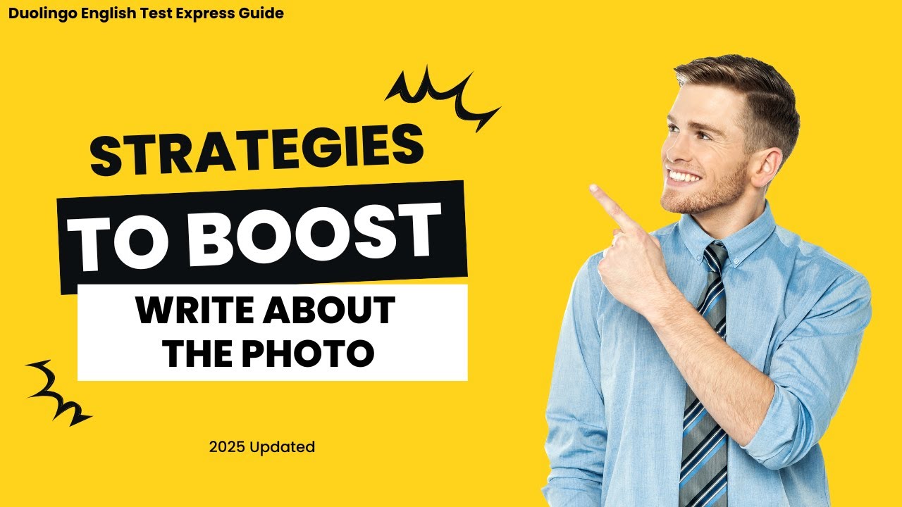 Duolingo English Test 2025 Express Guide: Write About the Photo - YouTube