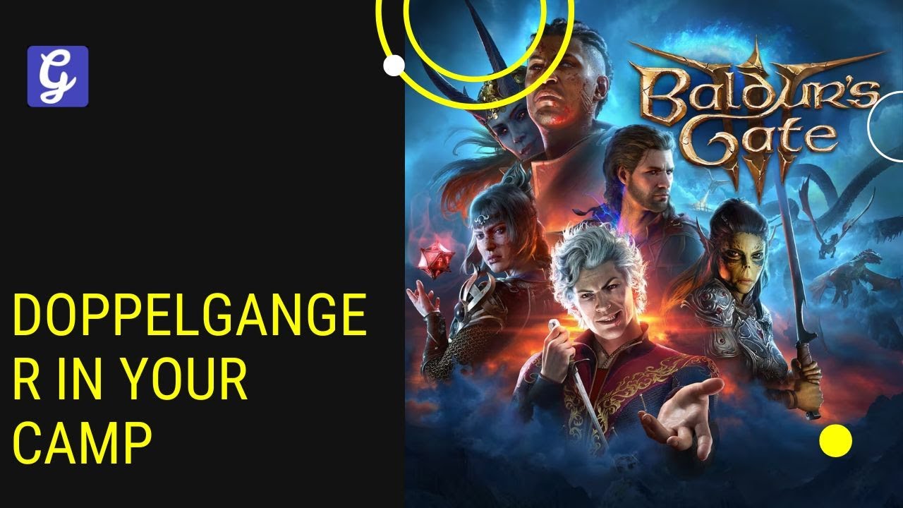 Who is The Doppelganger in Your Camp in Baldur's Gate 3? - Yenna ...