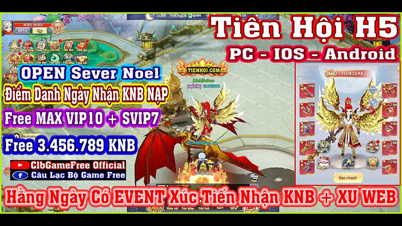 《H5 Game》Tiên Hội H5 - Free MAX VIP10 + SVIP7 + 3.45M KNB + Full ...