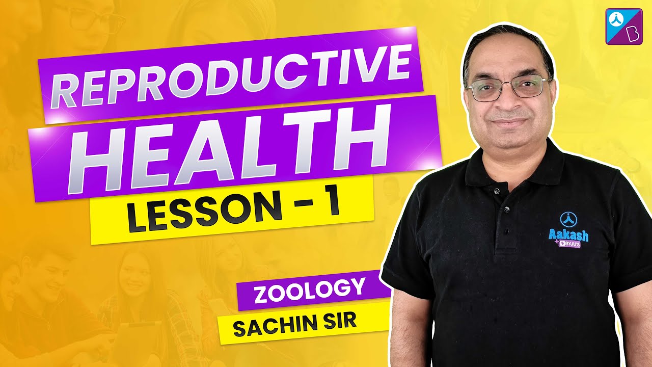 Introduction to Reproductive Health Class 12 Biology Chapter Explained ...