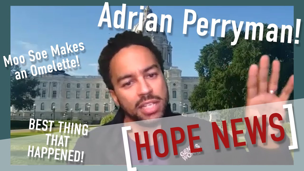 HOPE NEWS! Feat. Adrian Perryman - community organizer and DJ. ALSO ...