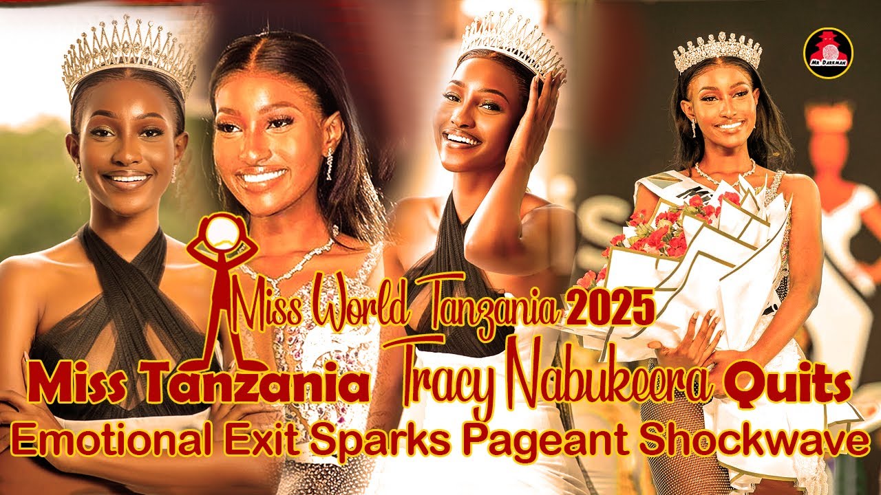 Tracy Nabukeera Steps Down as Miss World Tanzania 2025 | Emotional Exit ...