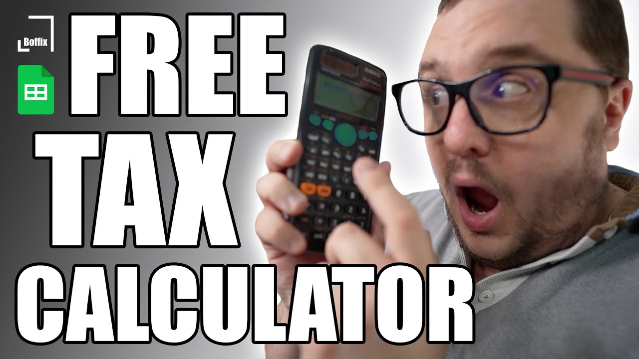 FREE TAX CALCULATOR! - YouTube