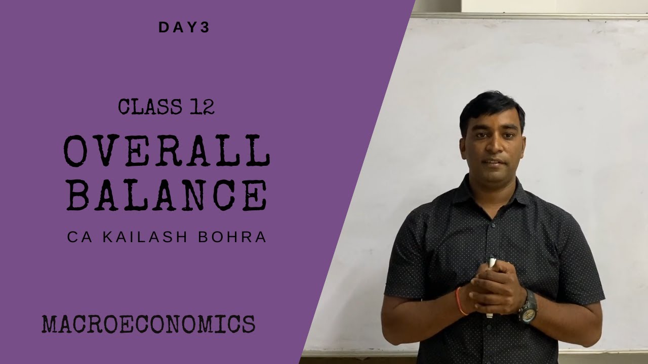 Overall balance| Balance of payment | Macroeconomics | Class 12 | CA ...