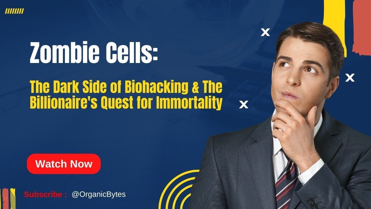 Zombie Cells: The Dark Side of Biohacking & The Billionaire's Quest for ...