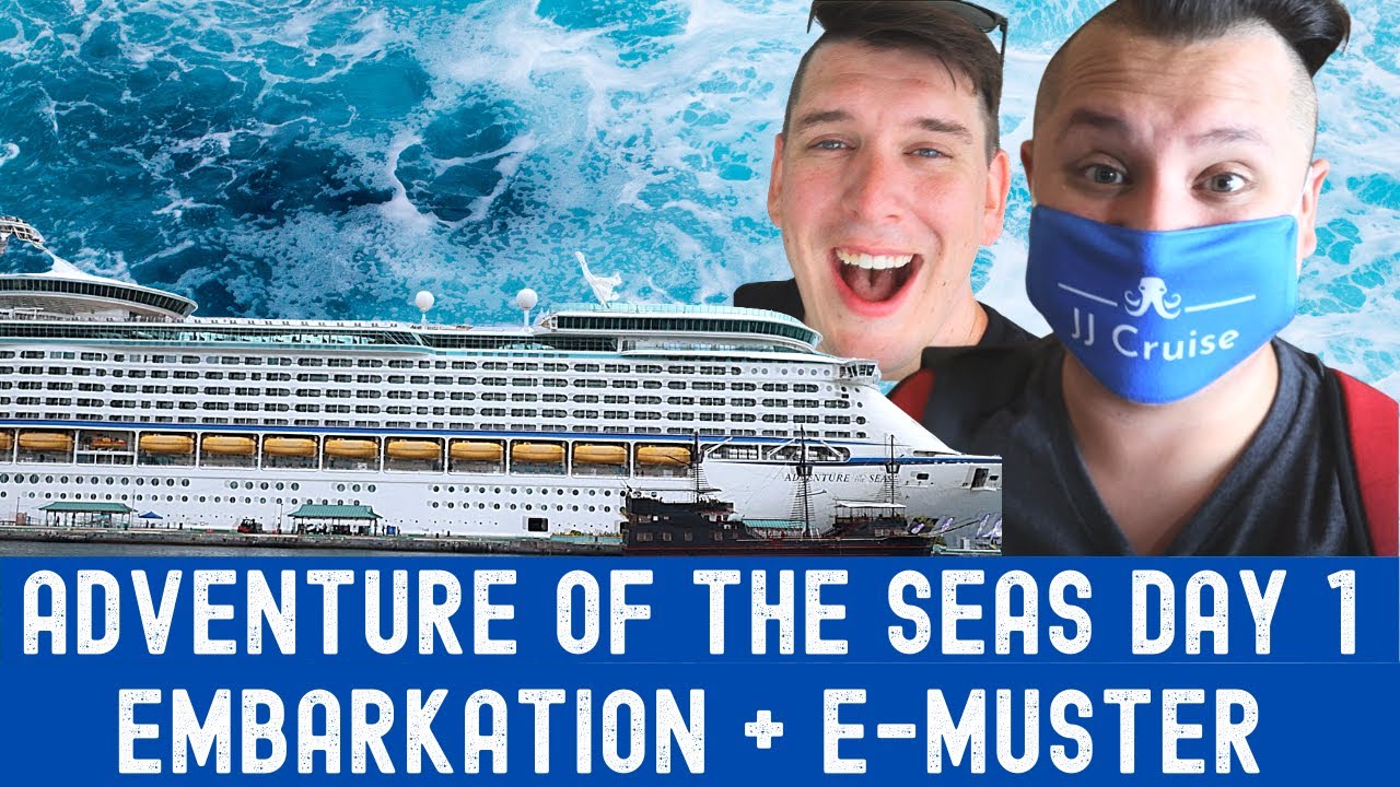 Adventure of the Seas Vlog Day 1 - Embarkation - E-Muster - First ...