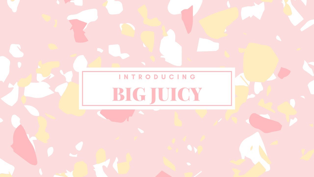 INTRODUCING... BIG JUICY!!! - YouTube