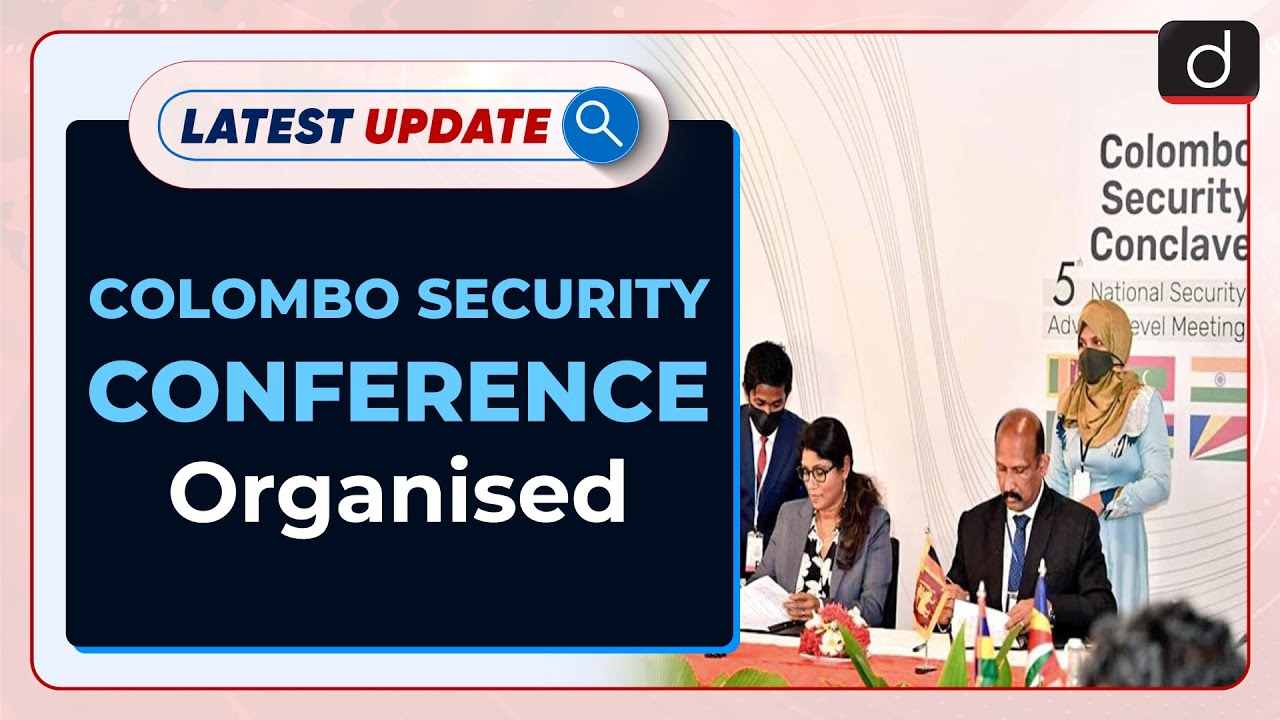 Colombo Security Conclave Conference: Latest update | Drishti IAS ...