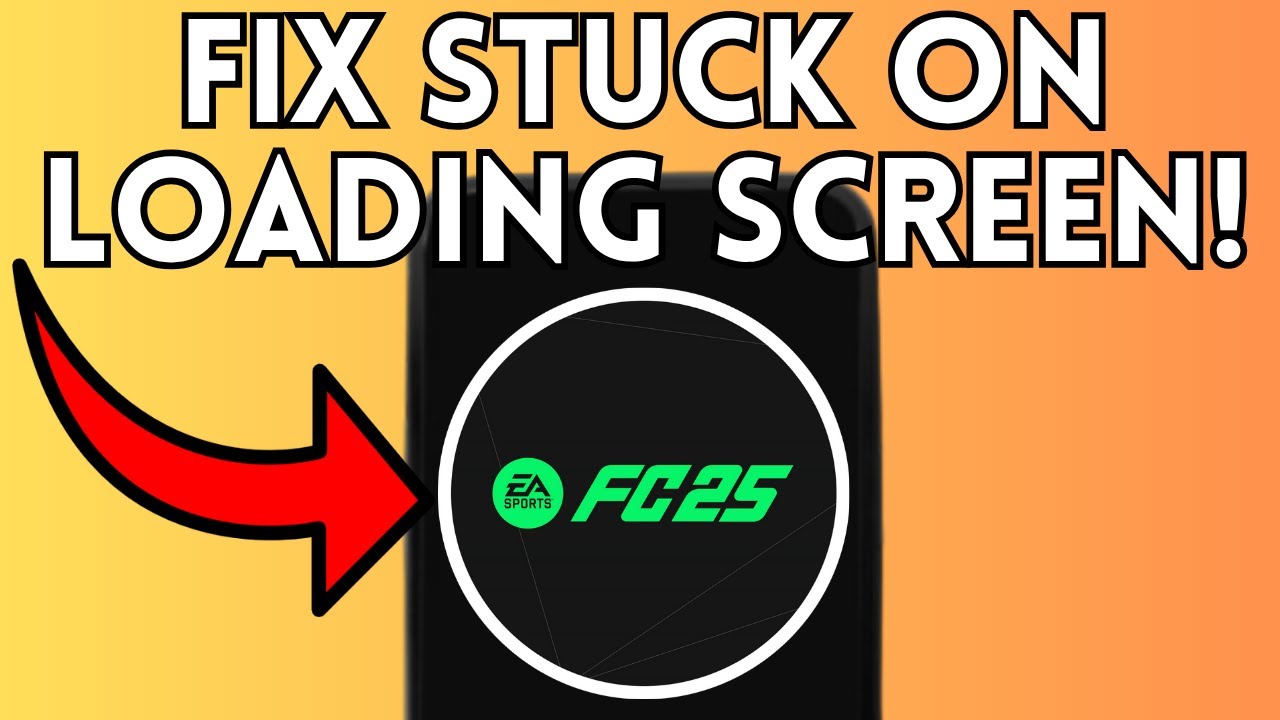 How To Fix EA FC25 Stuck On Loading Screen (Full Guide) 2025! - YouTube