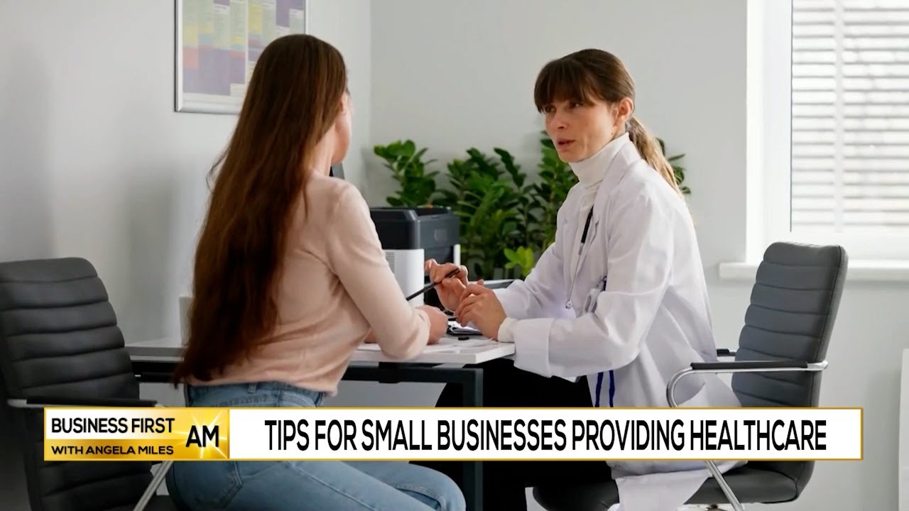 Tips for Small Businesses Providing Healthcare - YouTube