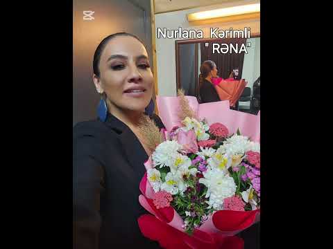 NURLANA KERİMLİ  XALQ MAHNISI \