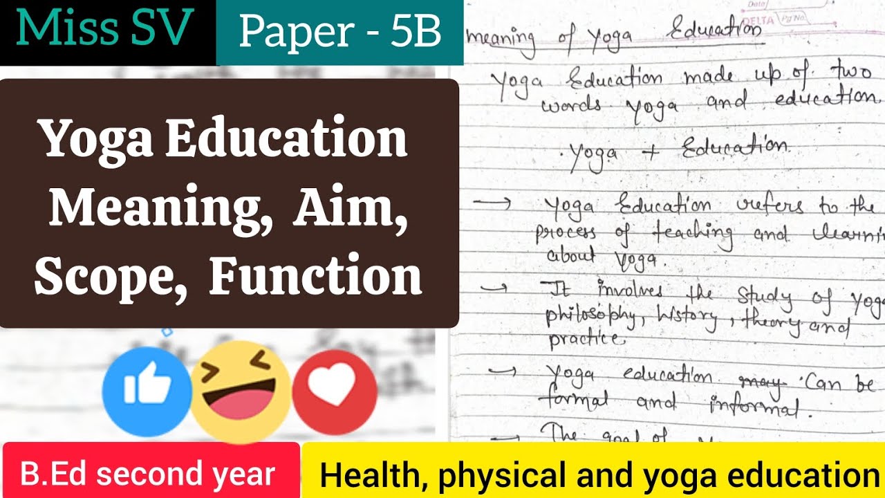 Yoga education || meaning, aim, scope, functions of yoga education ...
