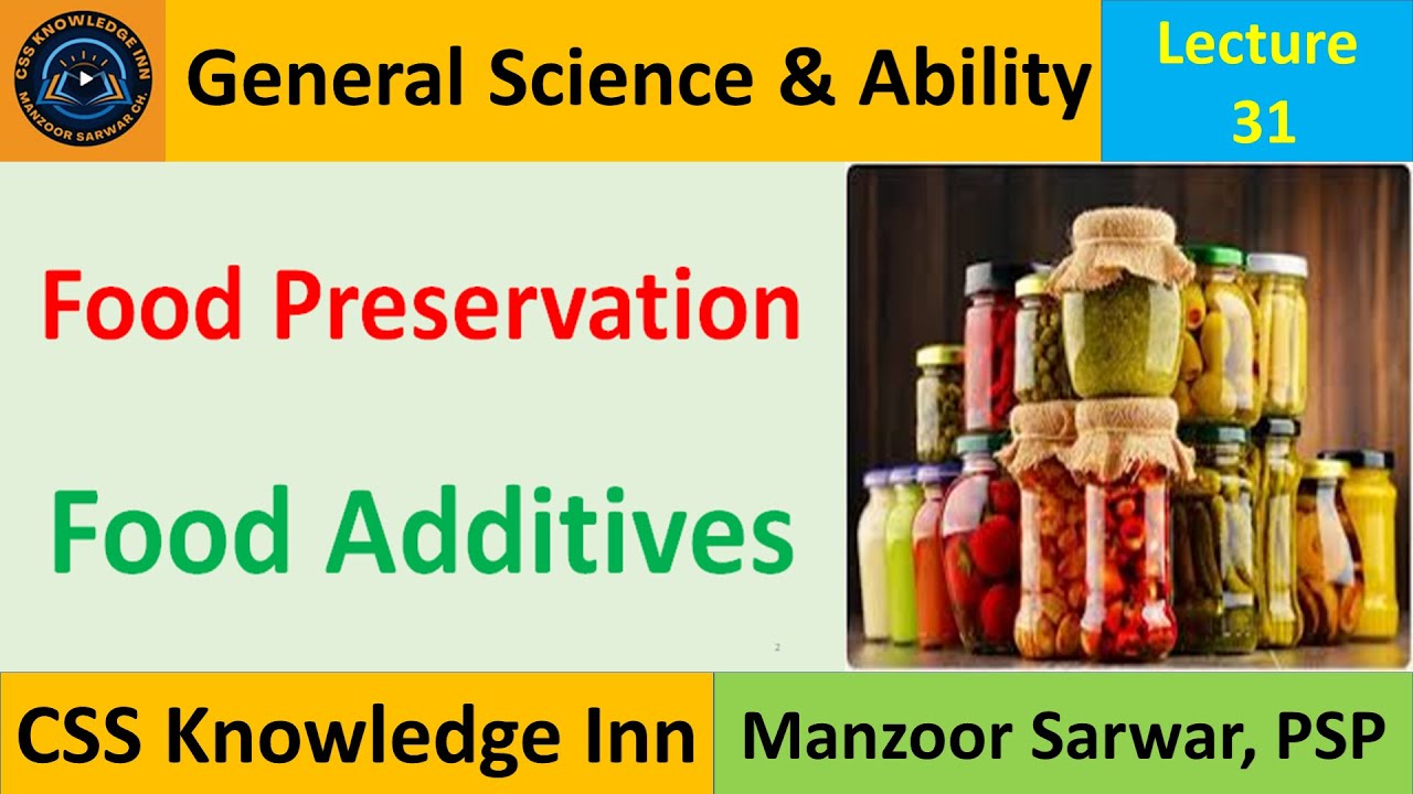Food Preservation Techniques and Food Additives | - YouTube