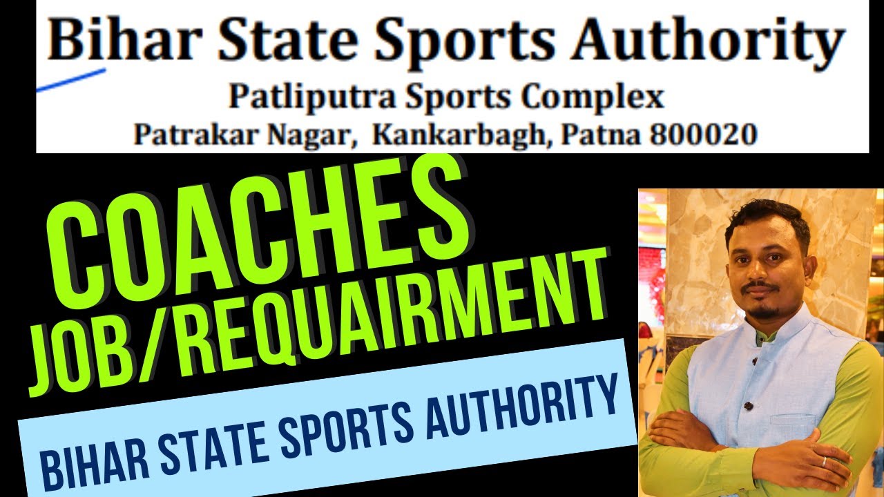 Bihar State Sports Authority Coach-On contract @PawanKumarVishvjeet ...