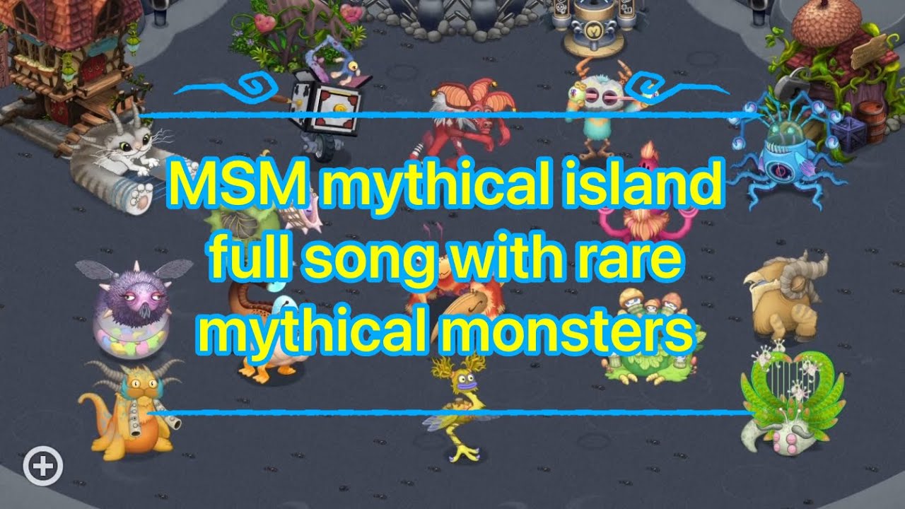 MSM mythical island full song with rare mythical monsters - YouTube