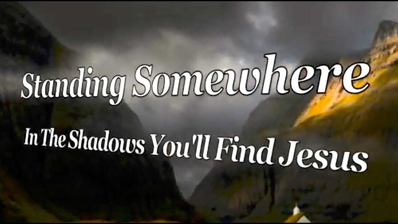 Standing Somewhere In Th Shadows - YouTube