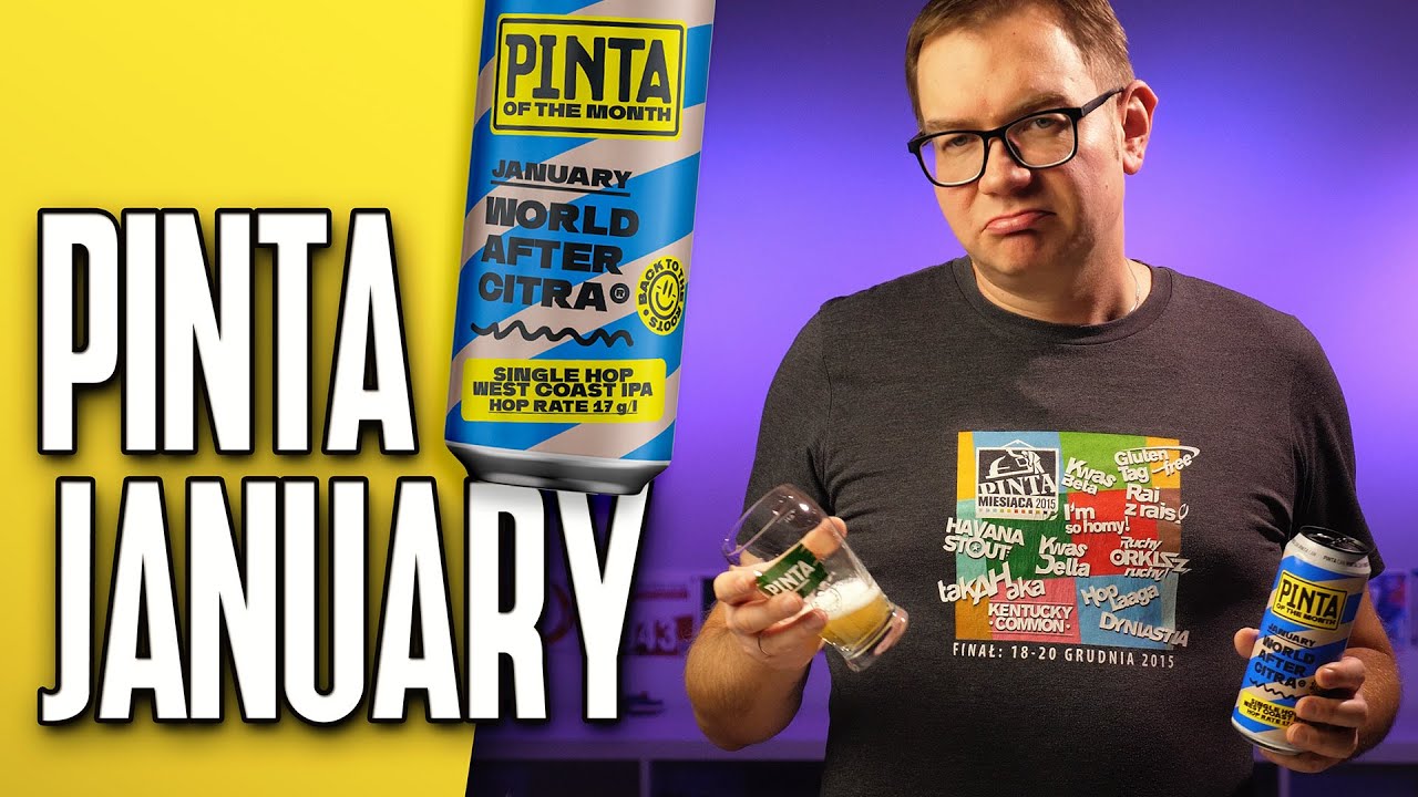 PINTA of The Month: January 2022 World After Citra Single Hop West ...