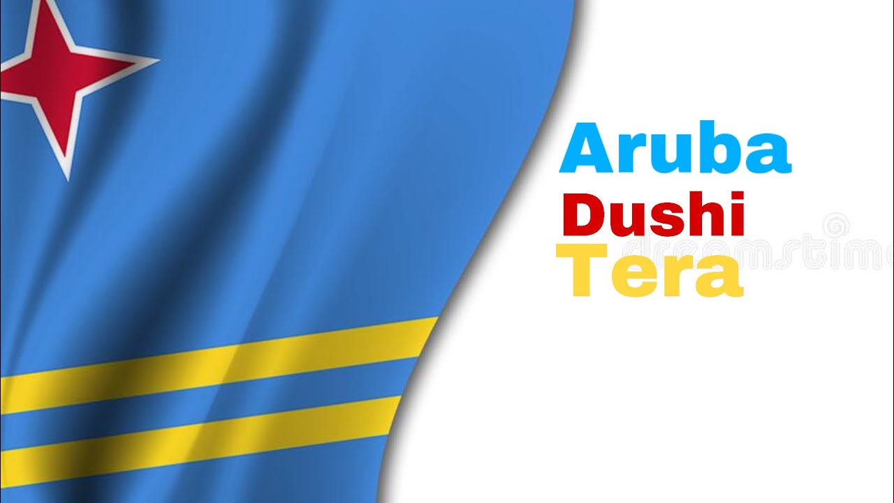 Aruba National Anthem “Aruba Dushi Tera” (Lyrics) (USE 1080p) - YouTube
