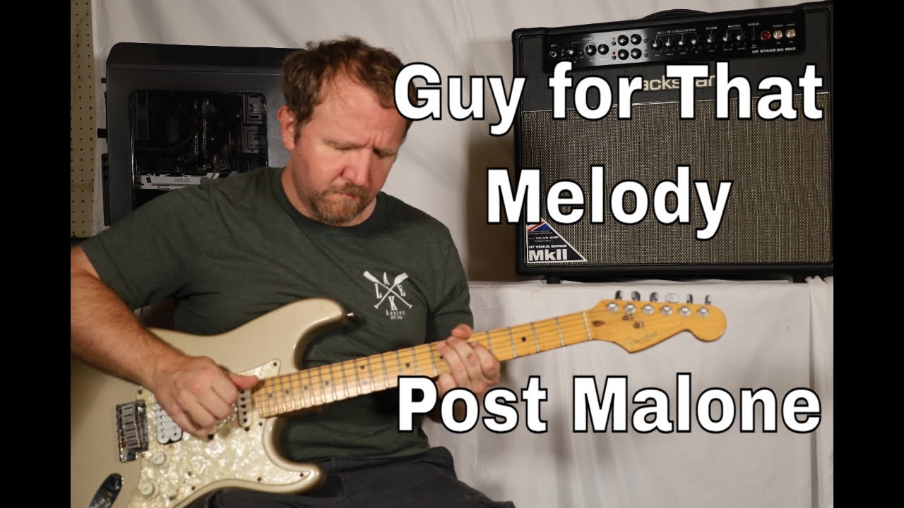 Guy for That by Post Malone (Intro and Melody Guitar TAB) Half Step ...