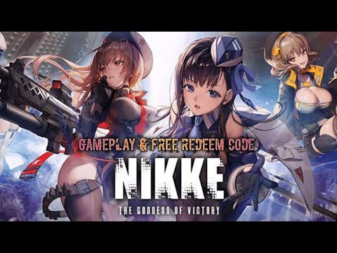 Gameplay NIKKE : GODDESS OF VICTORY DAN FREE ALL REDEEM CODE - YouTube