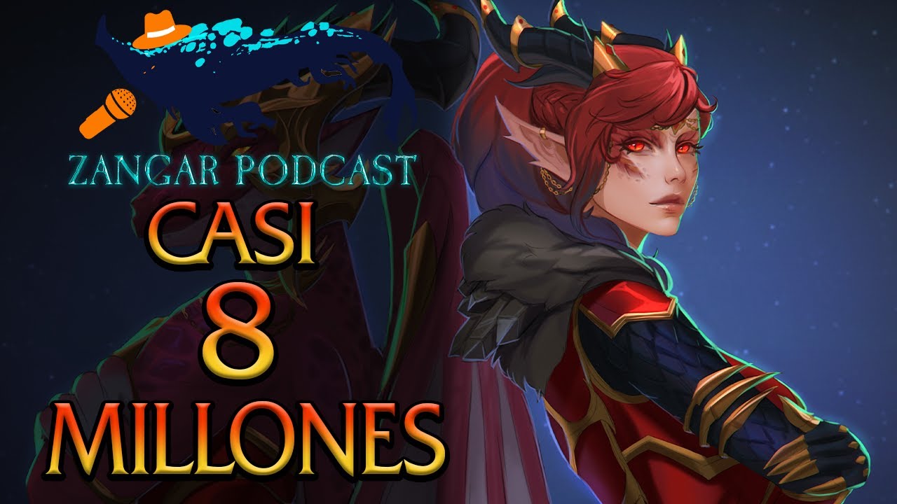 ZANGAR PODCAST #15 - WoW tiene cas 8 millones de subs? - YouTube