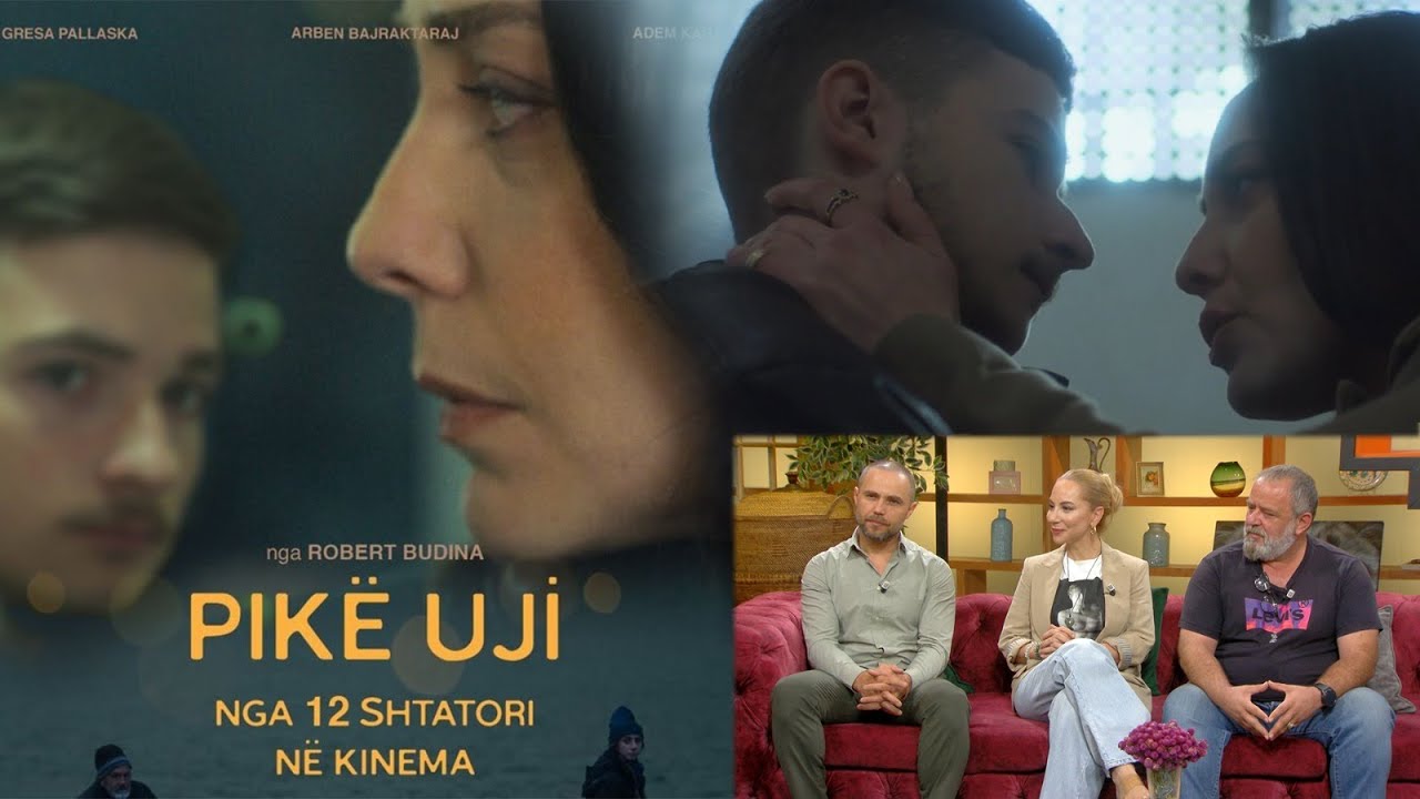 “Pikë uji”, trilleri që hap shumë plagë njëherësh. Prapaskenat e filmit ...