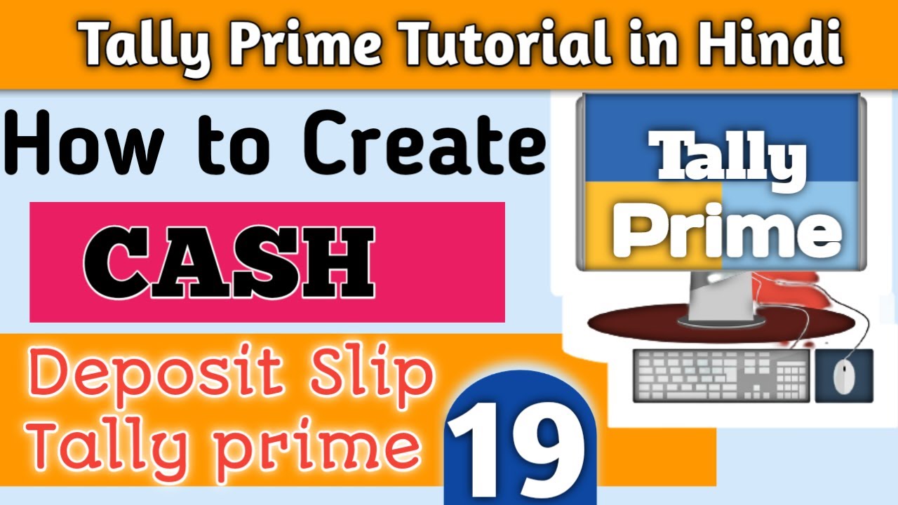 How To Create Cash Deposit Slip In Tally Prime Cash How To Create Cash Deposit Slip In Tally Prime Cash