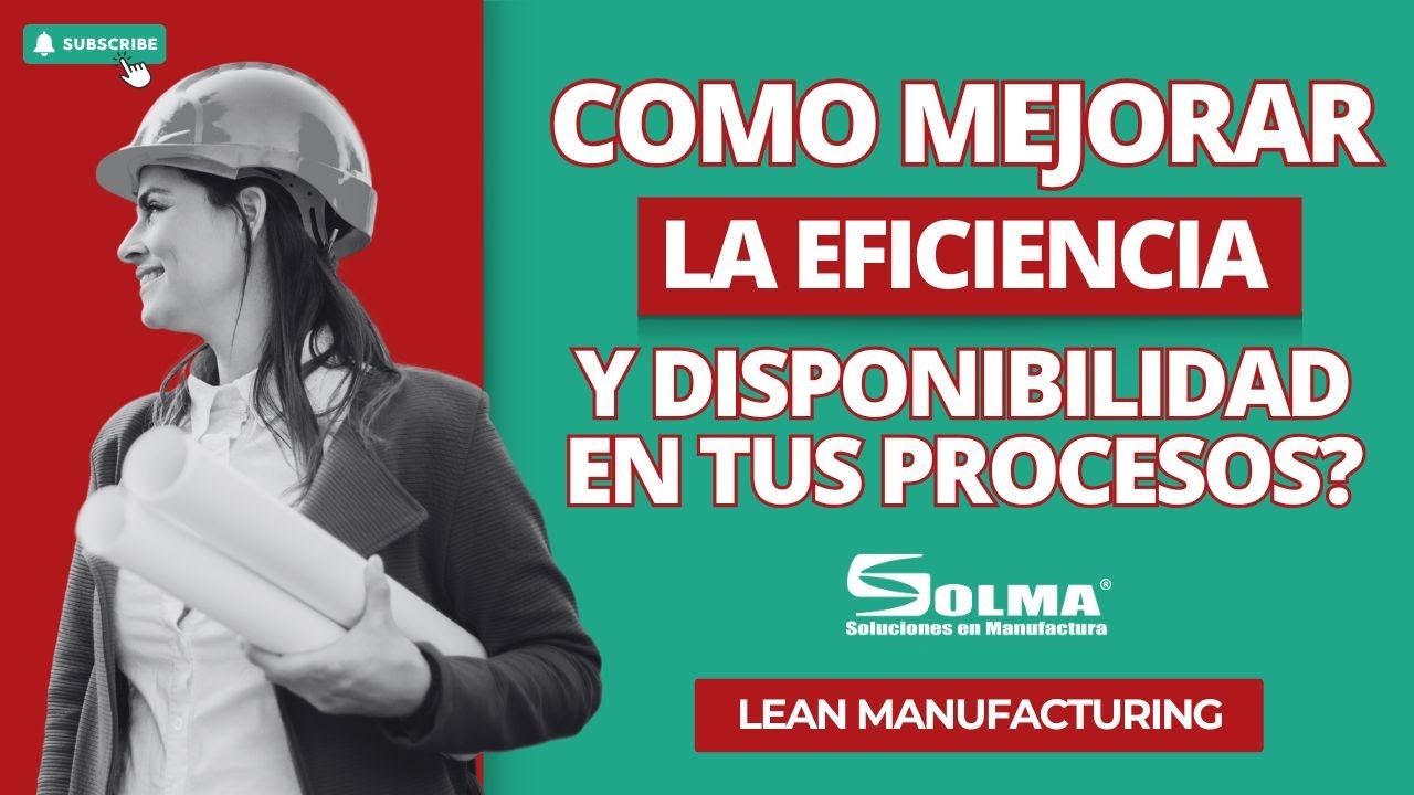 🎯 ¿Cómo mejorar la eficiencia y disponibilidad en tus procesos? - YouTube