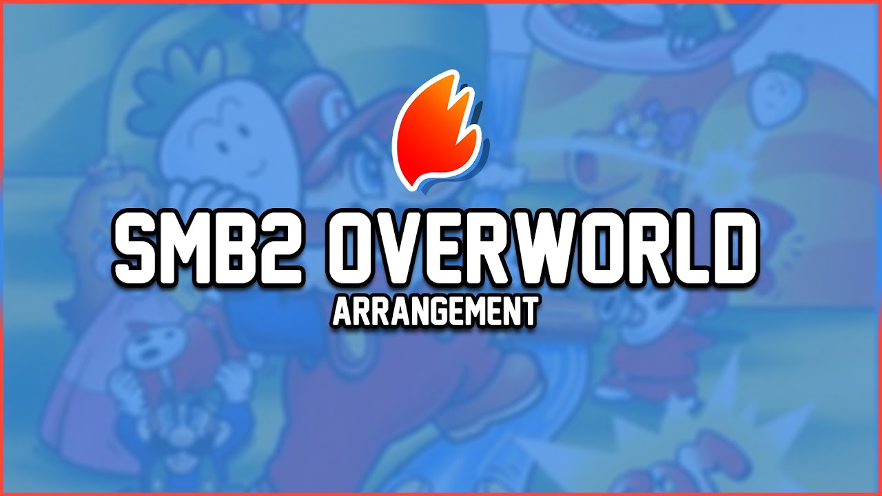 Overworld: Arrangement ★ Super Mario Bros. 2 - YouTube