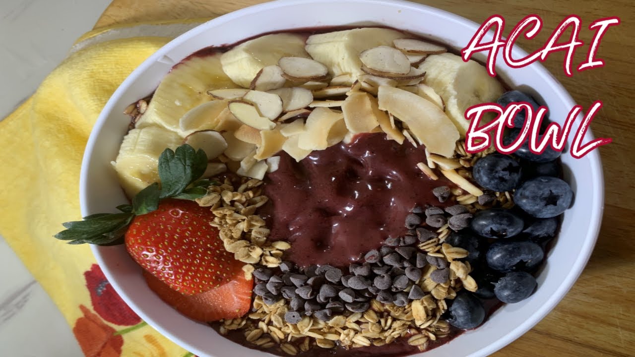 Açaí Smoothie Bowl | How To Make A Healthy Yummy Powerhouse Bowl ...