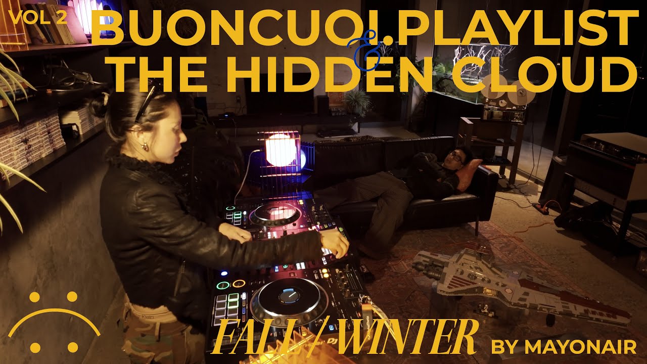 MAYonair – Live DJ Set at Buoncuoi.playlist Vol.2, The Hidden Cloud ...