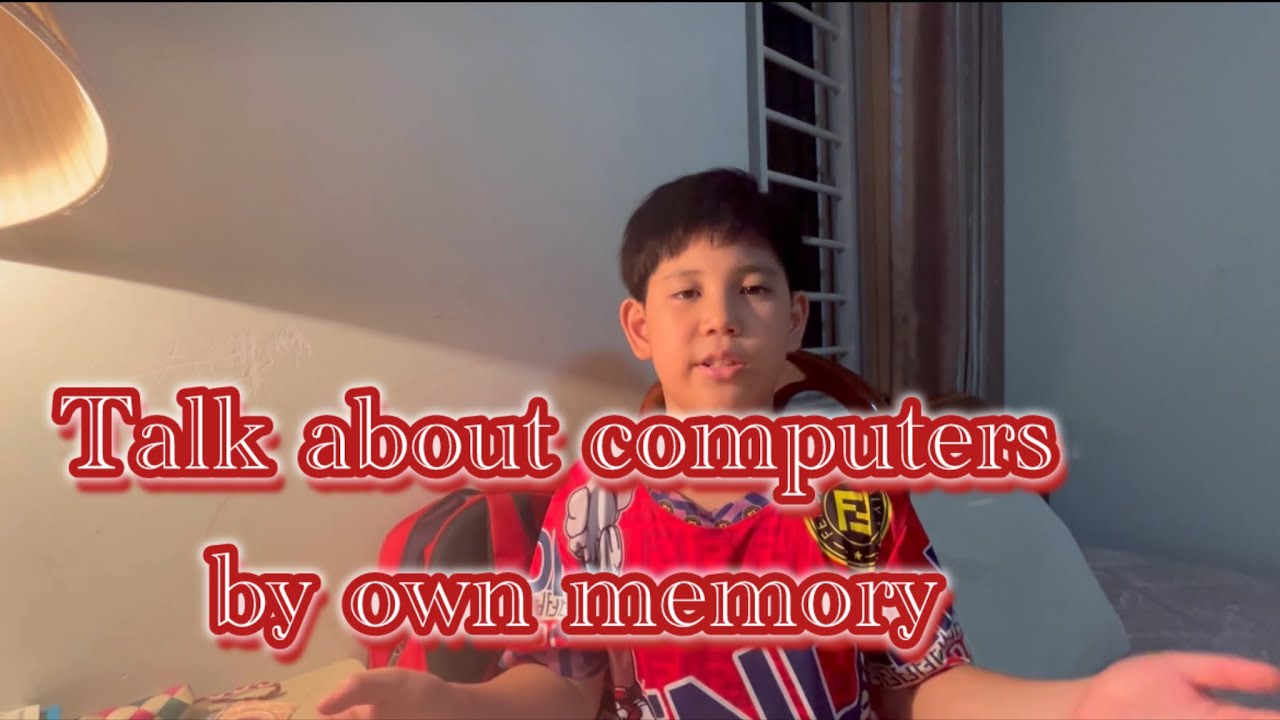 Talk about computers by own memory - YouTube
