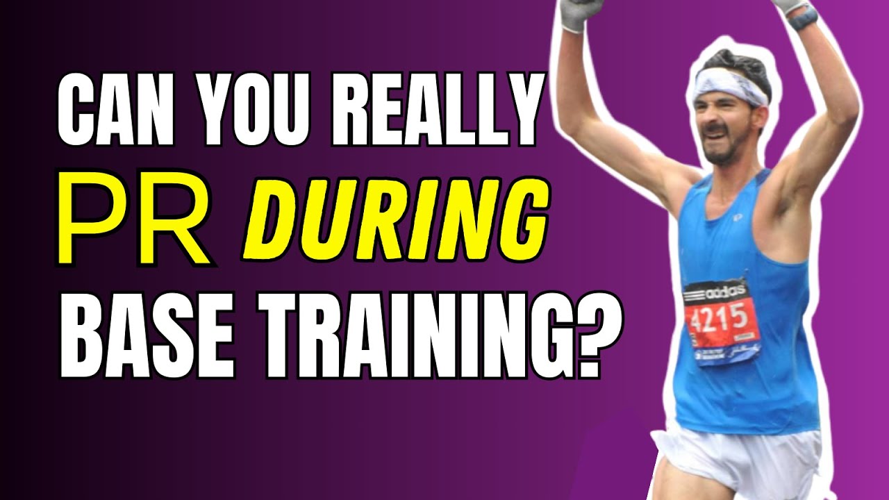 How You Can Run a PR of ONLY Base Training - Easily Run Your Fastest ...