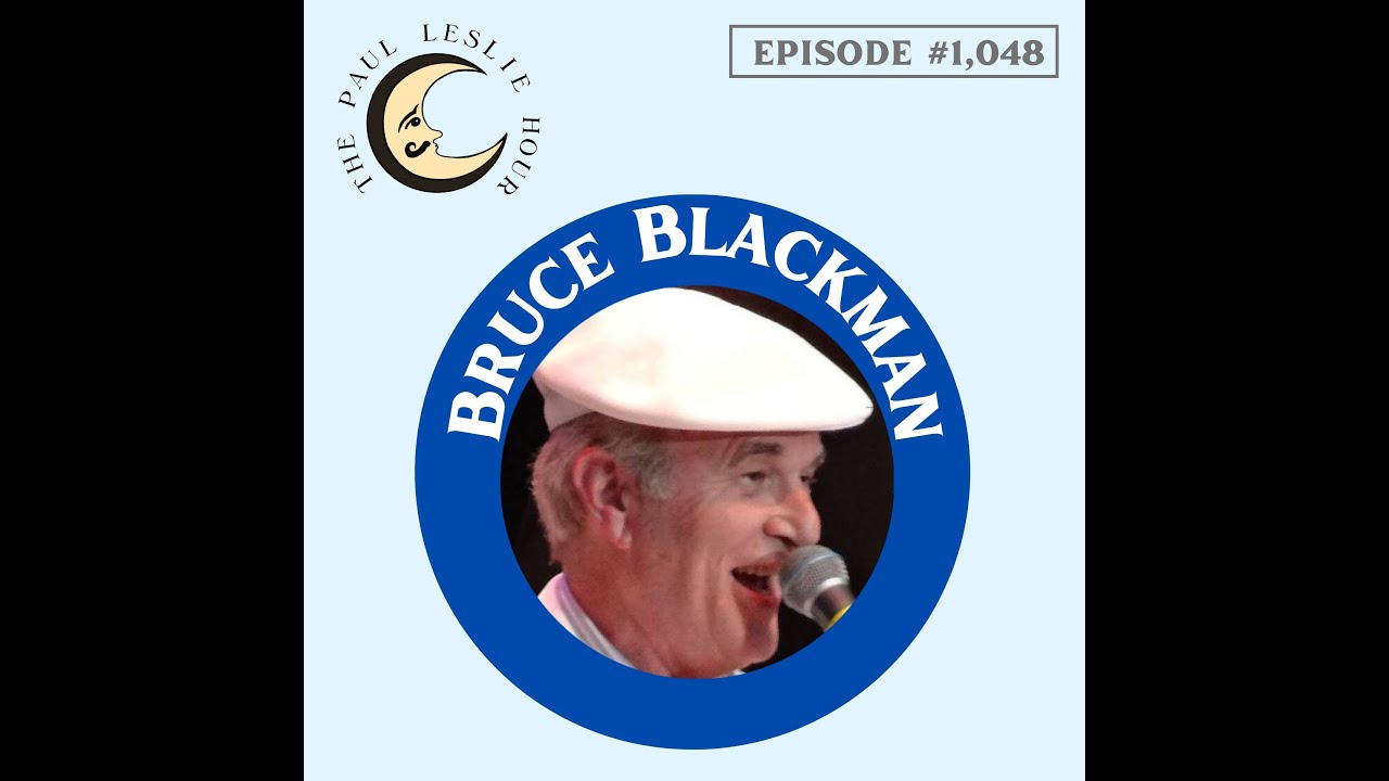 Bruce Blackman Interview on The Paul Leslie Hour - YouTube