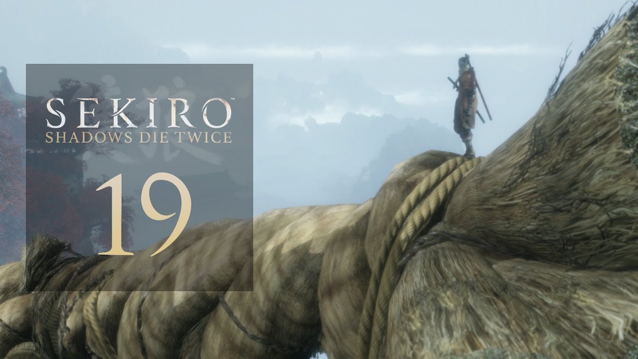 Let's Play Sekiro - Part 19 - The Ghosts and The Rope Man - YouTube