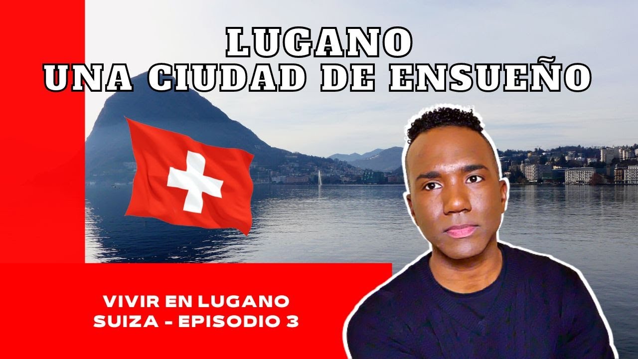 LUGANO la Suiza italiana | Ransell Labata - YouTube
