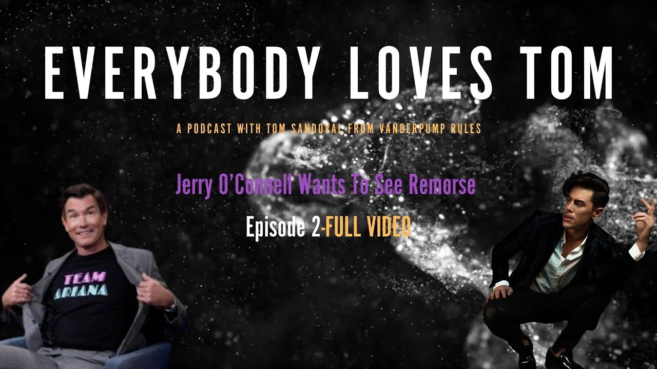 Everybody Loves Tom | #VanderpumpRules | Ep. 2 Jerry O'Connell Wants to ...